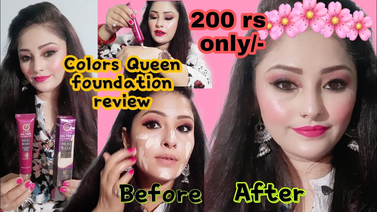 Colors queen oil free real base foundation review & demo || Natural ...