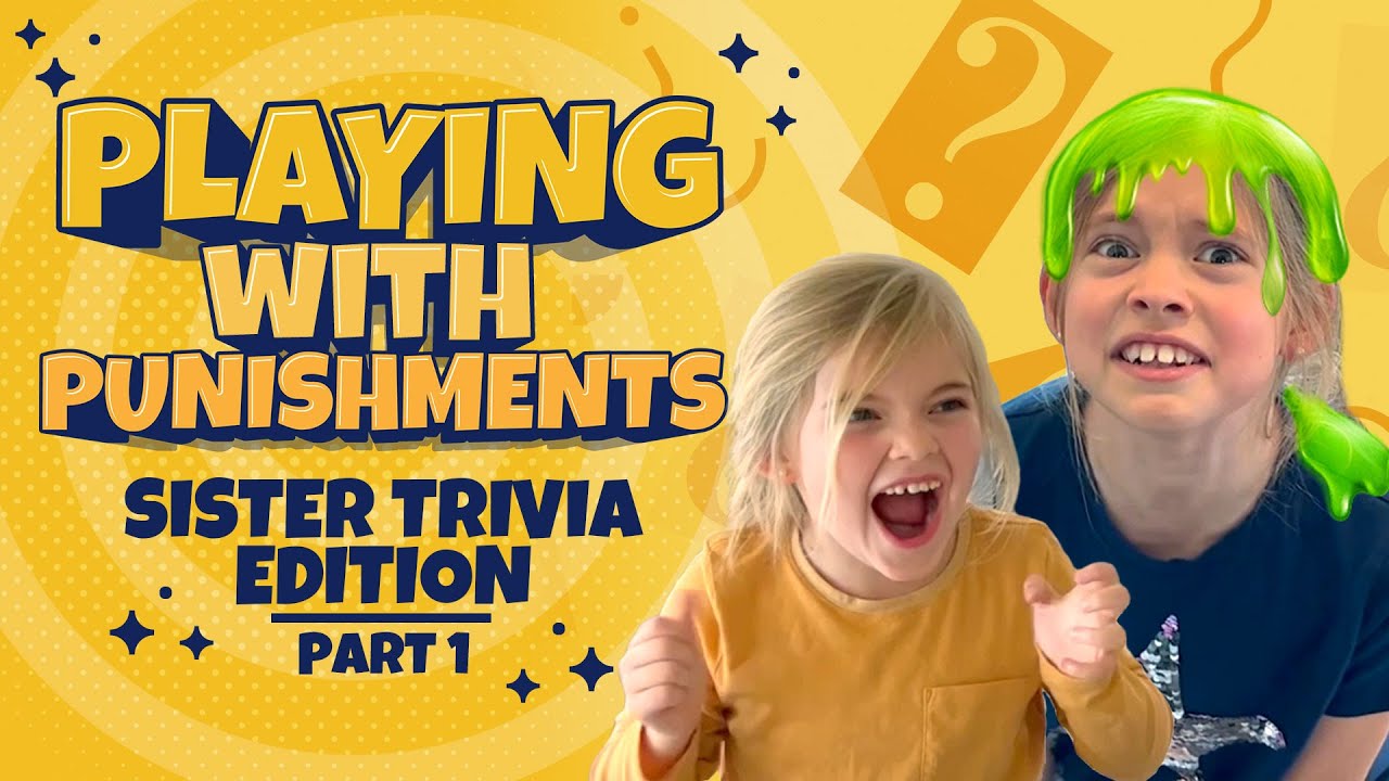 Sister Trivia: Part 1 - Playing with Punishments Challenge - YouTube