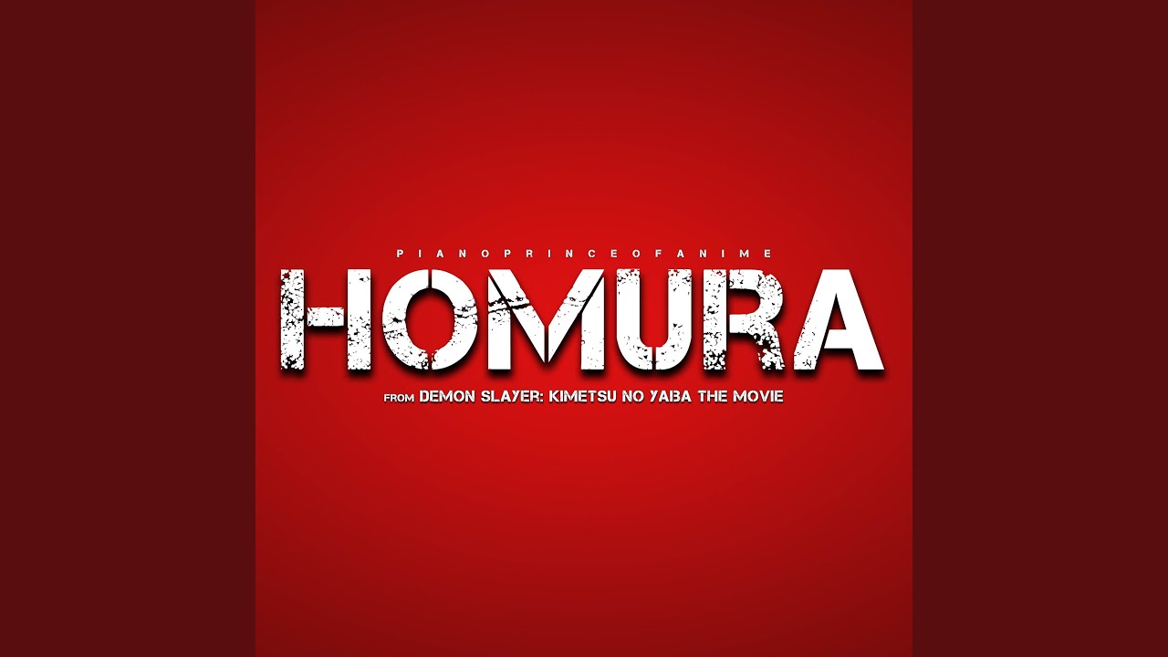 Homura (From "Demon Slayer: Kimetsu no Yaiba the Movie") - YouTube