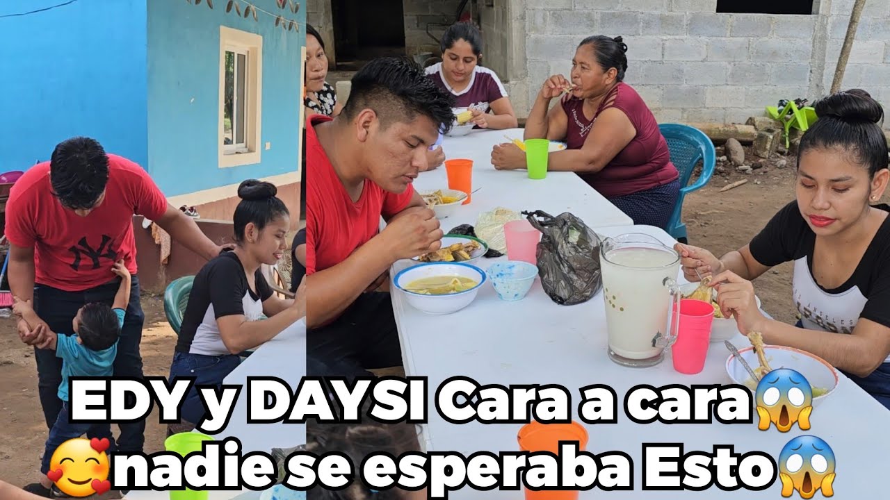 🔴Santo Dios😱EDY Y DAYSI nuevamente juntos 😱😳Nos llevamos tremenda ...