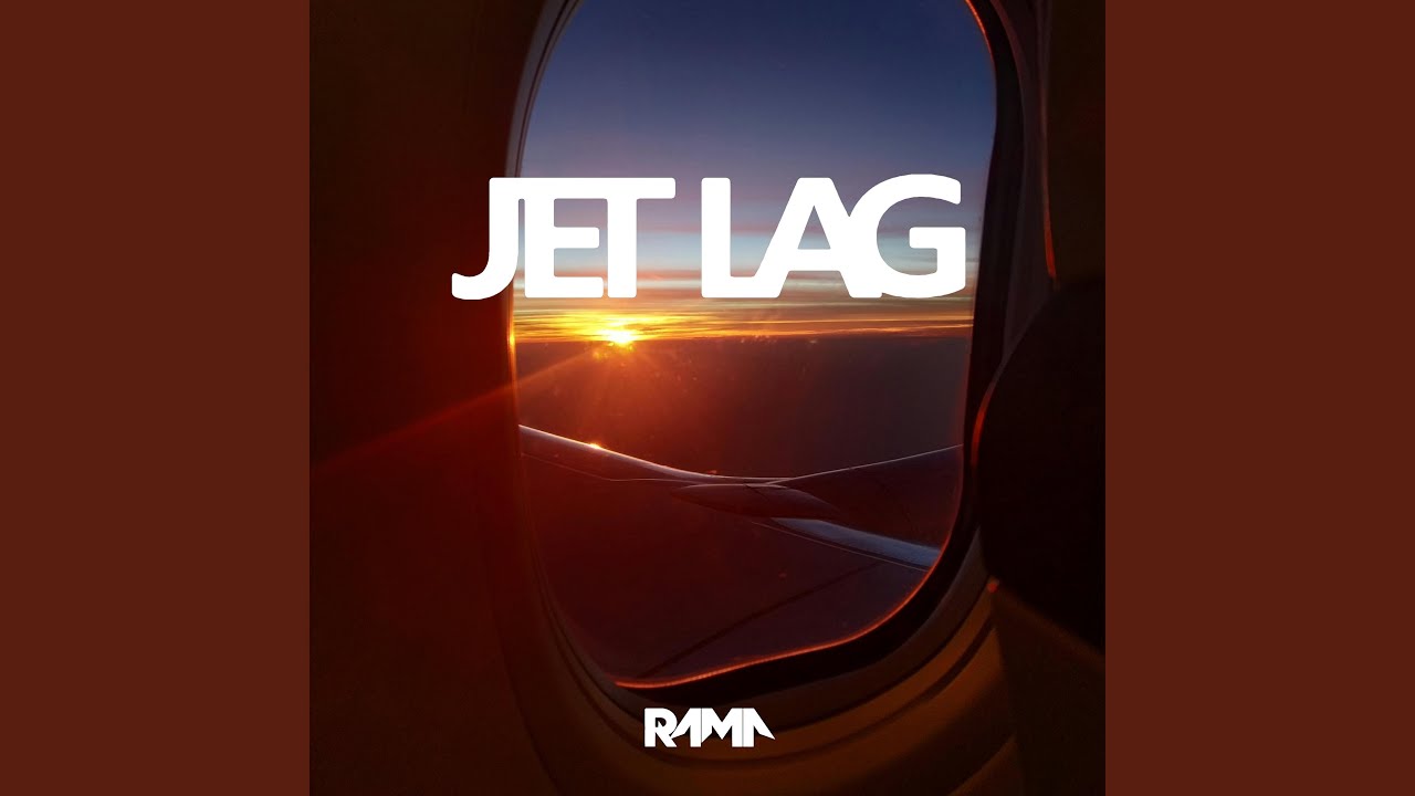 Jet Lag - YouTube