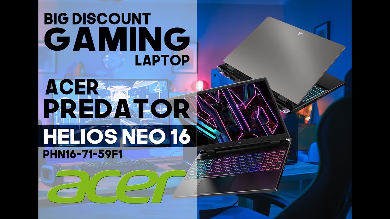 Acer Predator Helios Neo 16 PHN16-71-59F1 - YouTube