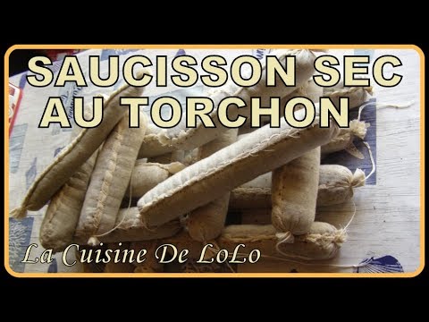 SAUCISSON SEC AU TORCHON (N°15) - YouTube