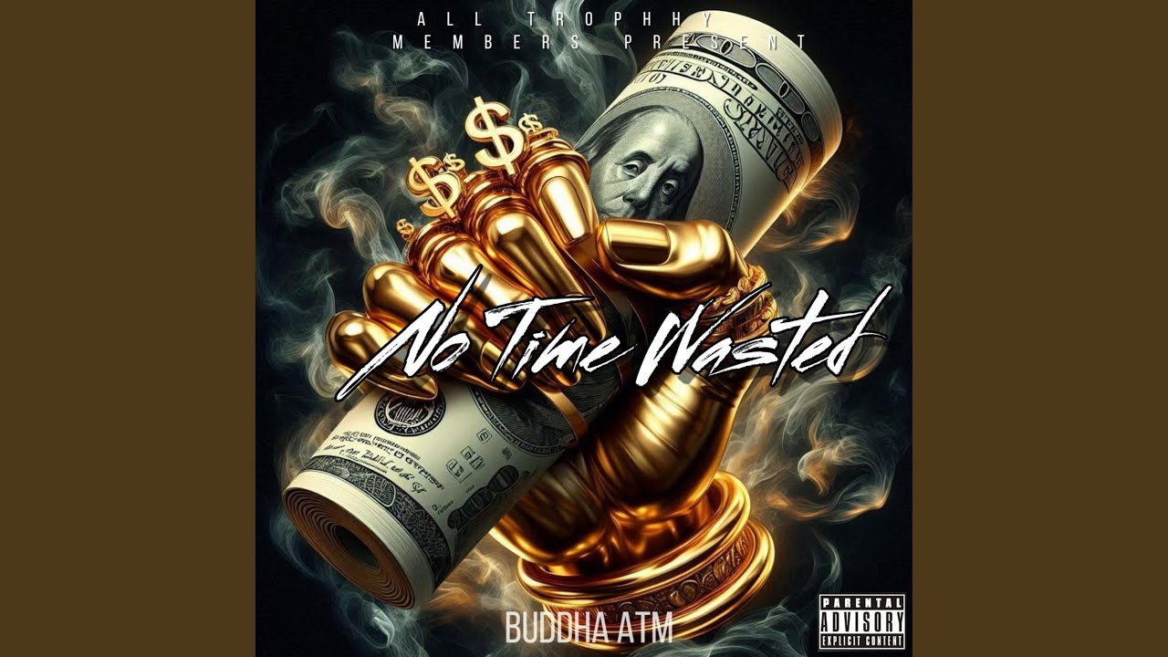 No Time Wasted - YouTube