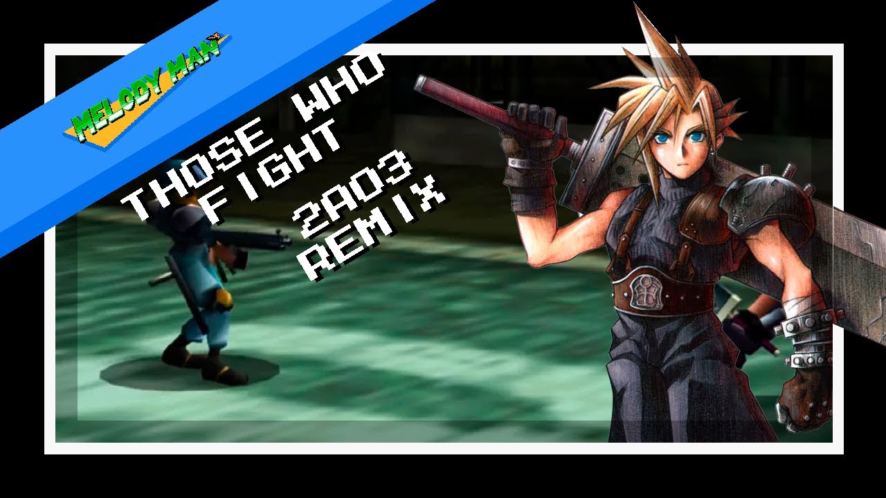 Final Fantasy VII - Those Who Fight [8 bit - 2A03 Remix] - YouTube