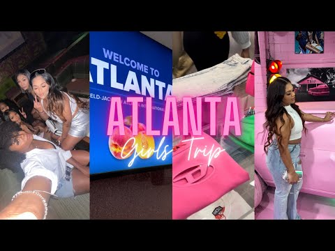 Travel Vlog| Atlanta Girls Trip - YouTube