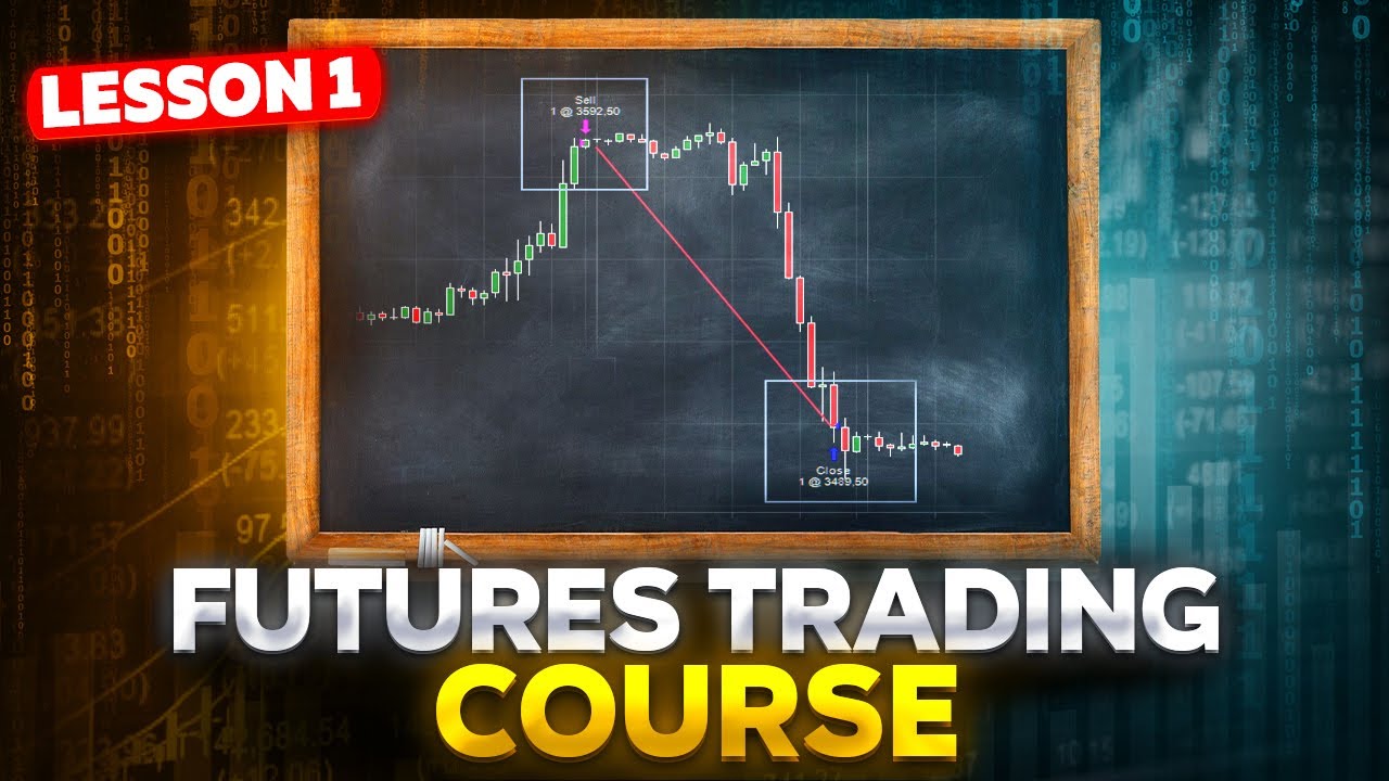 Futures Trading Course | Learn the Basics of Futures Trading (Part 1 ...