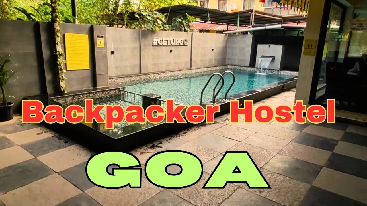 Backpacker Hostel Goa | The Hosteller Goa Candolim - YouTube