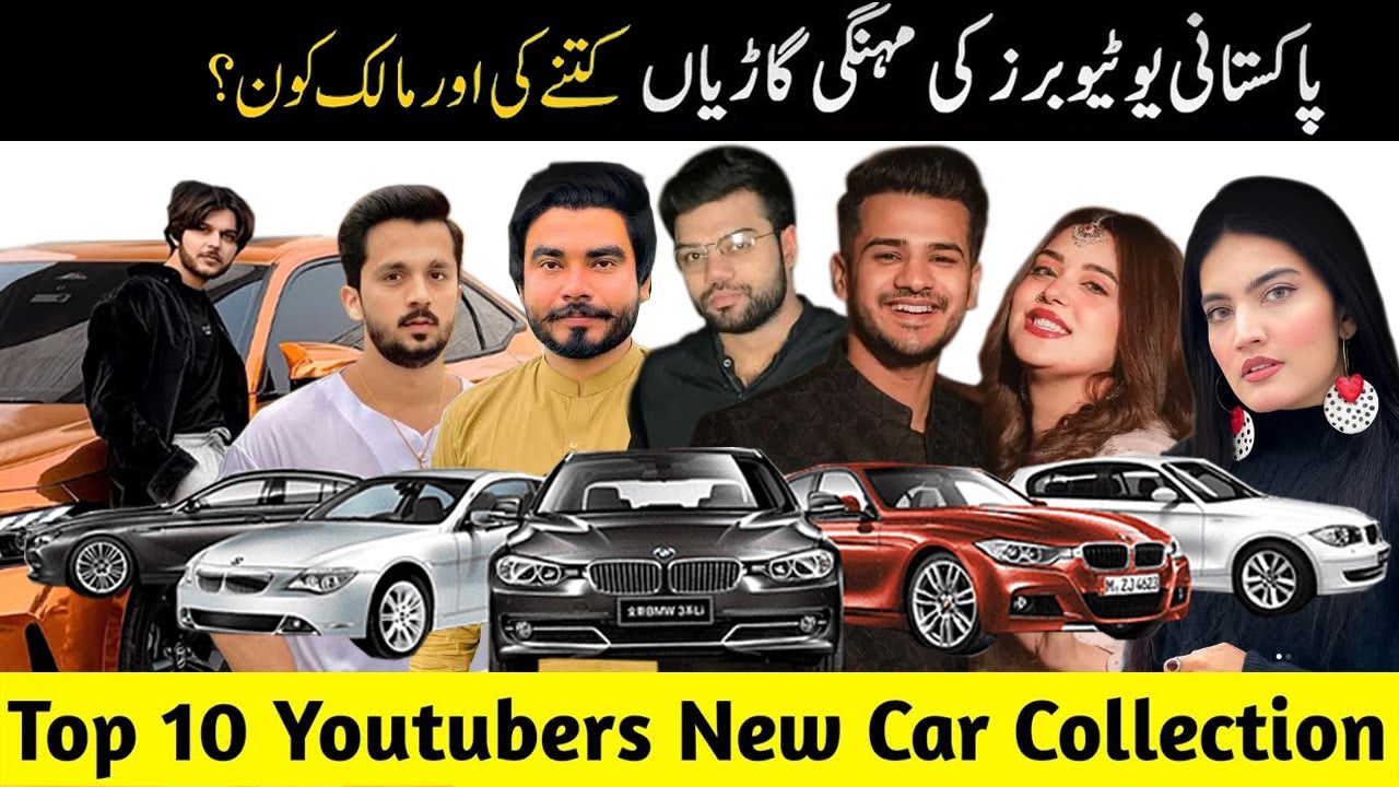 2025 Top 10 Pakistani Youtubers New Car Collection | Ducky Bhai | Rajab ...