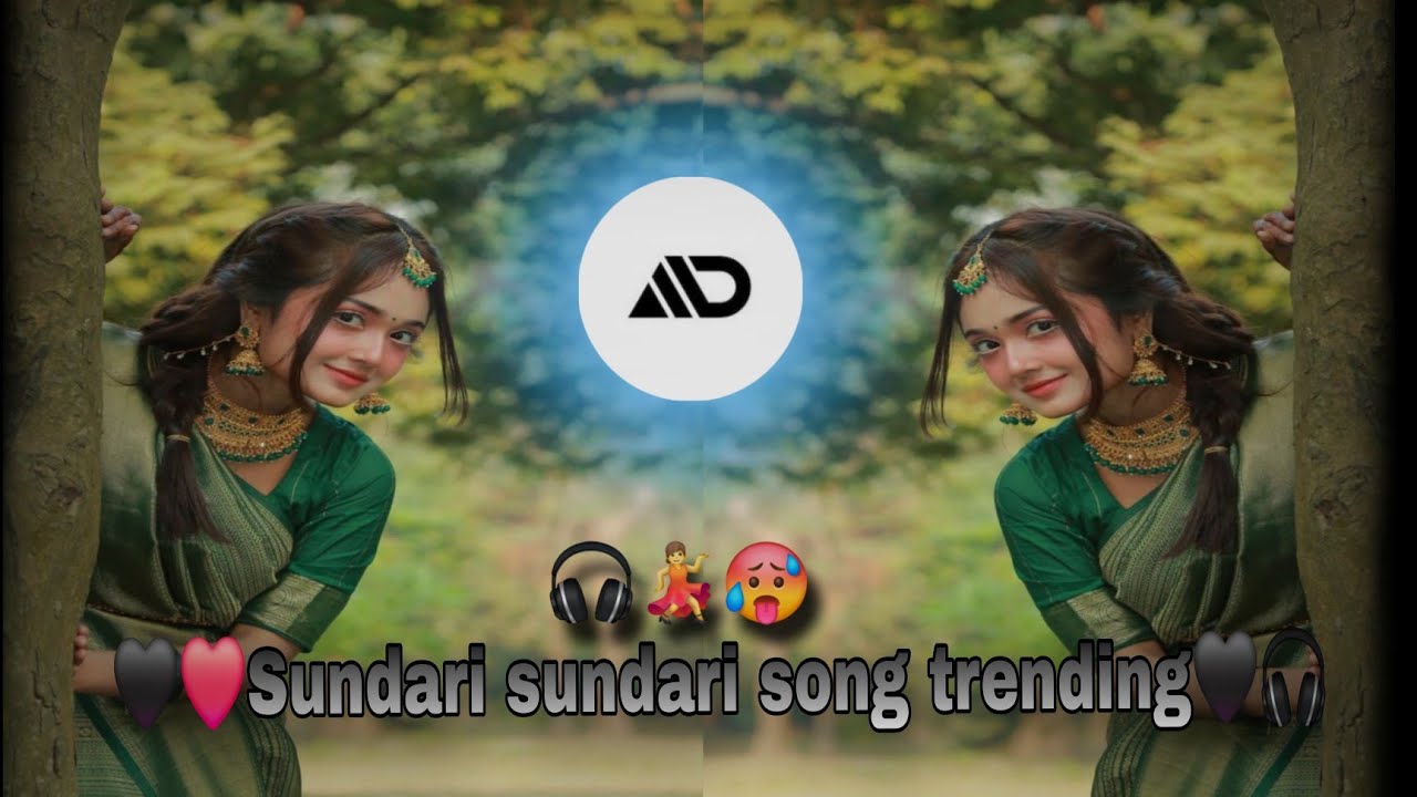 , 😨Sundari Sundari trending 🎵song🎵 famous reel ⭐star DJ bass @its_me ...