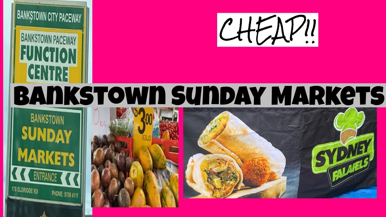 Bankstown Sunday Markets | Pasar Minggu di Sydney - YouTube