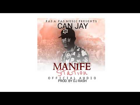 Can jay-Maniféstation(Official Audio)-Produced by Dj Rash in la blonde records