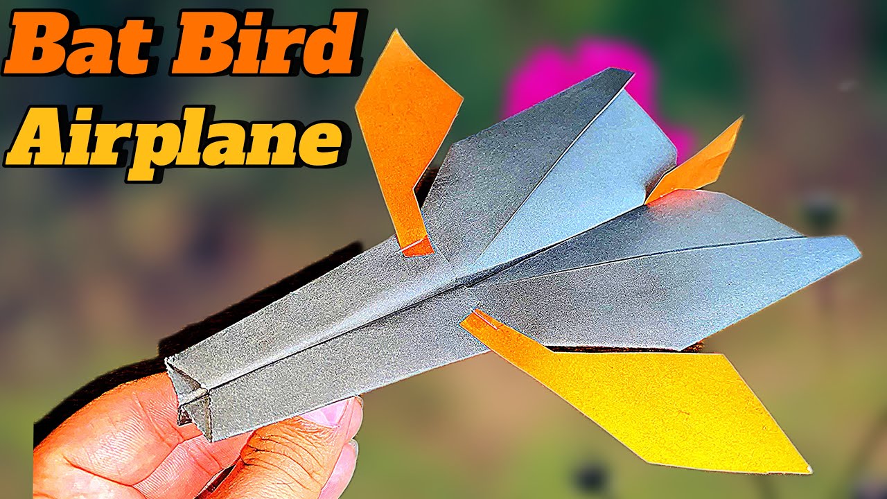 How To Make A Bat Bird Origami Paper Airplane That's Fly Far Away - YouTube