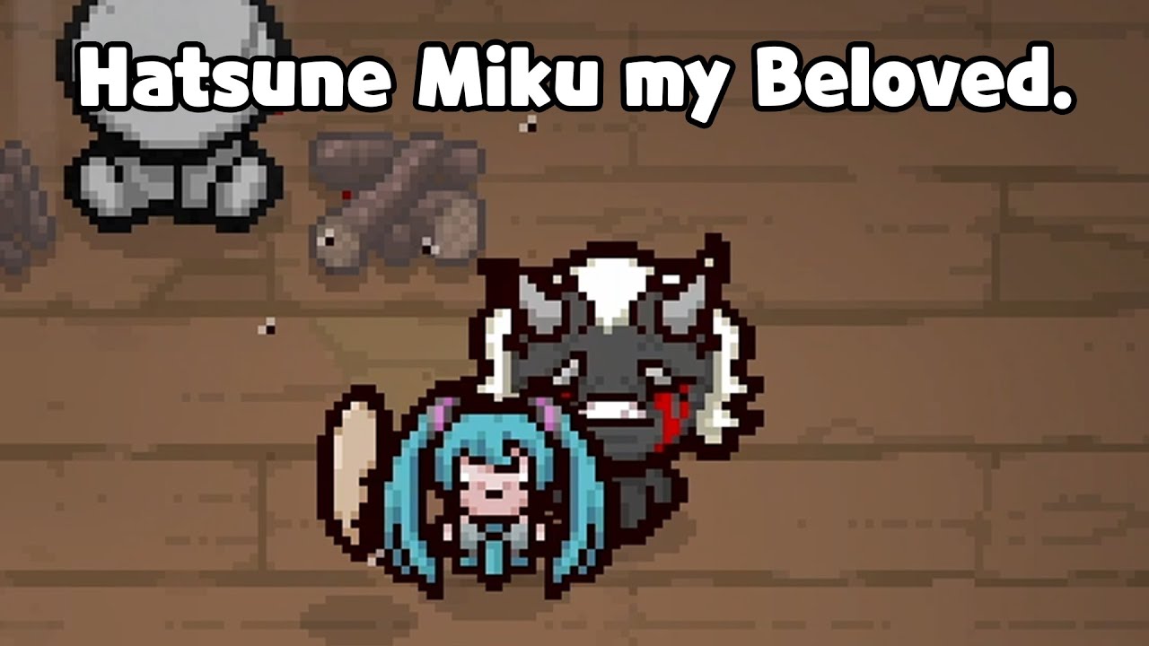 I Love Hatsune Miku (In Isaac). - YouTube