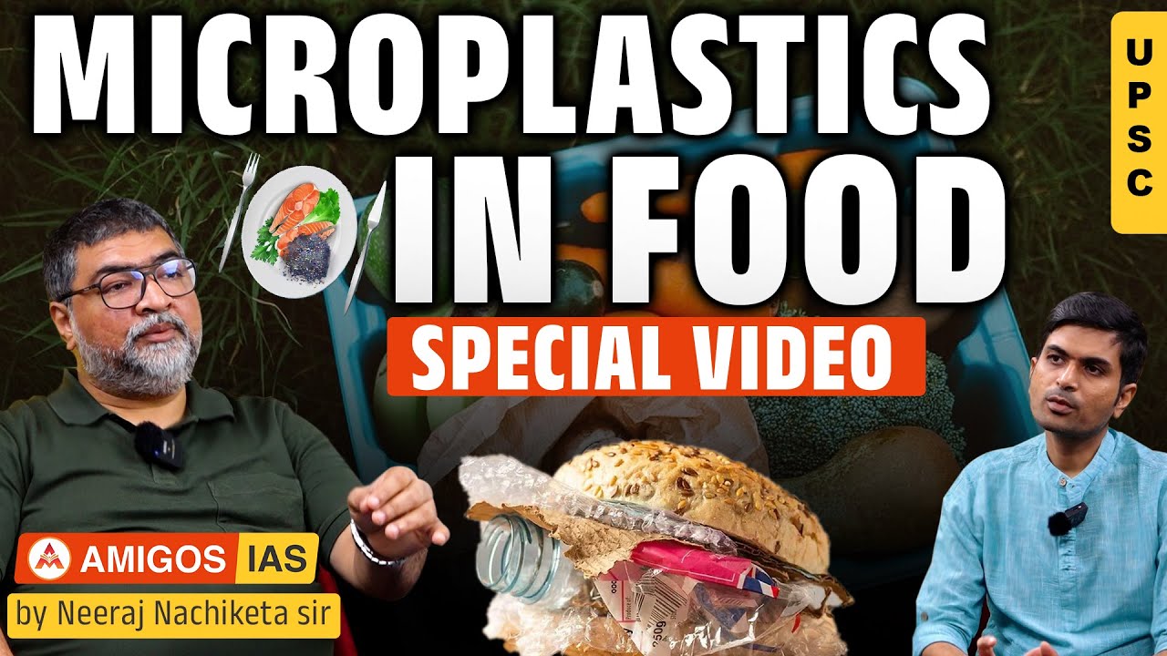 Microplastics in the food chain: How harmful are they? | UPSC | Index ...