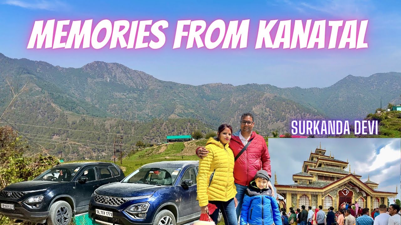 Kanatal to Greater Noida Beautiful Return journey, Surkanda Devi Temple ...