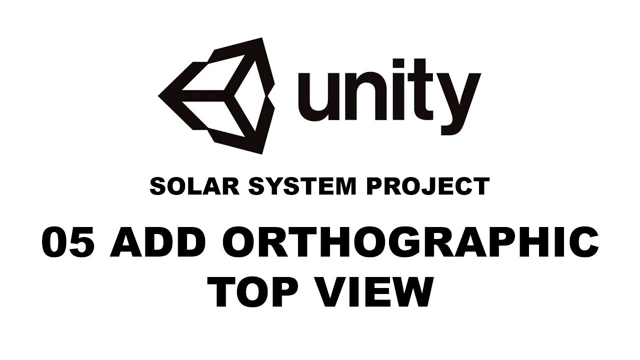05 Add Orthographic Top View to Game view - YouTube