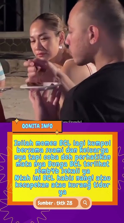 Momen BCL Terlihat Habis Nangis Pas Kumpul Bareng Keluarga Suaminya #beritaterkini #shorts - YouTube