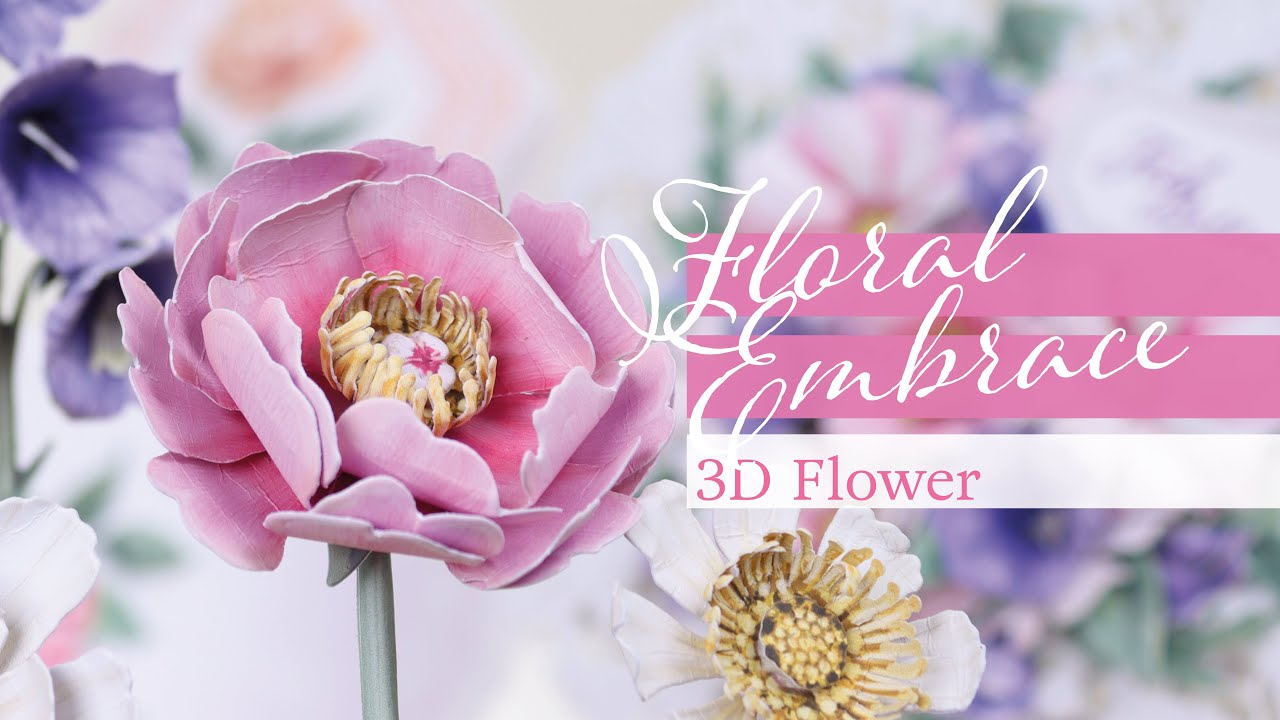 Floral Embrace 3D Flower Tutorial - Peony - YouTube