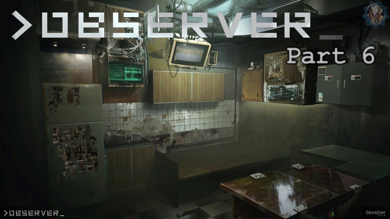 Observer Playthrough Part 6 - YouTube