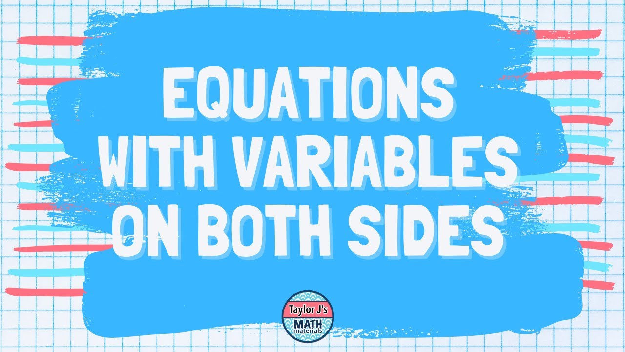 Equations with Variables on Both Sides - YouTube