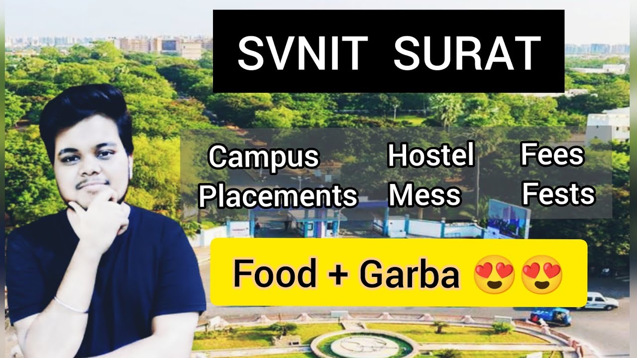 SVNIT Surat 😎 | NIT Surat | SVNIT Surat College Review 😊 | SVNIT Surat ...