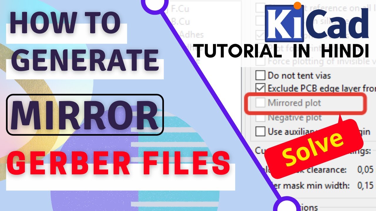 Kicad tutorial in hindi || How to generate mirror gerber files || pcb ...