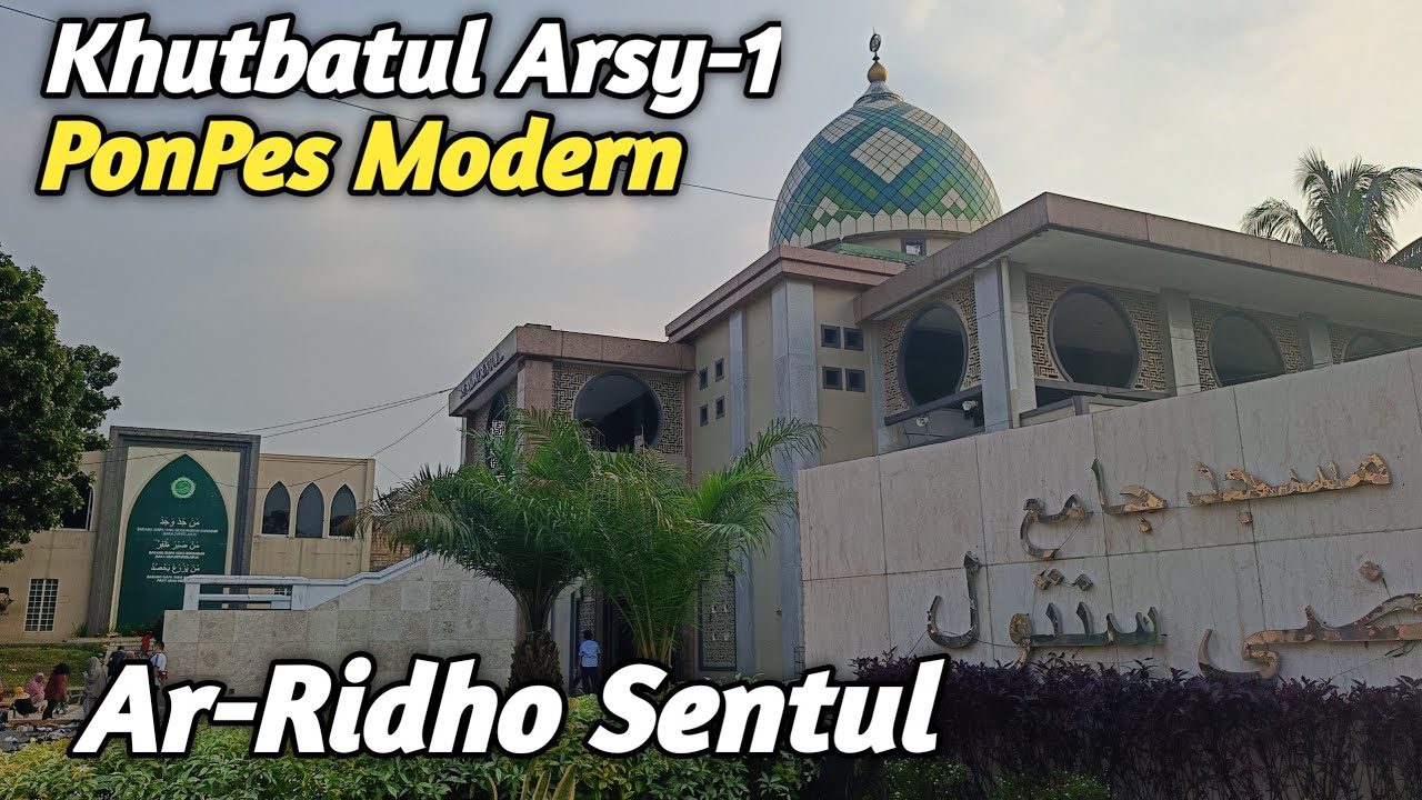 Acara Khutbatul Arsy Pondok Pesantren Ar-Ridho Sentul - YouTube