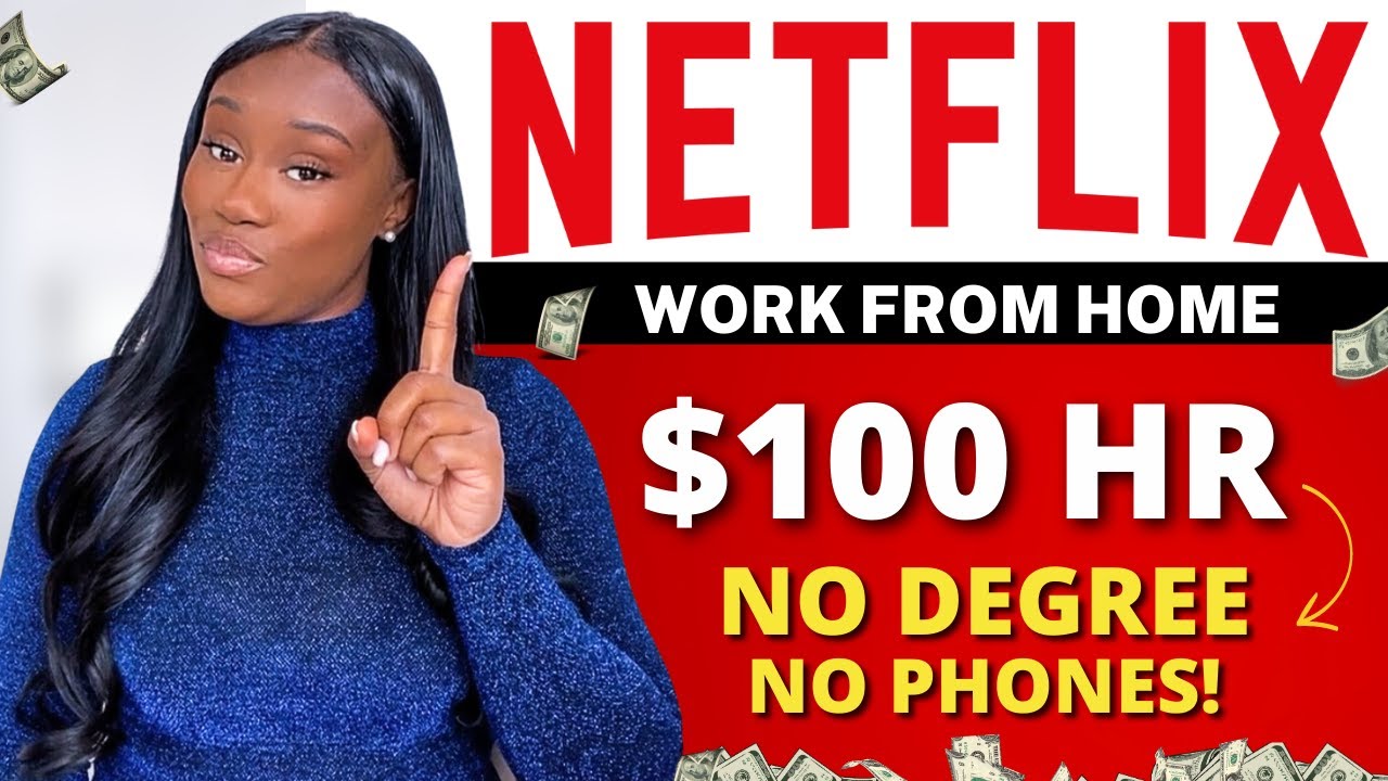 NETFLIX WORK FROM HOME | REMOTE JOBS | WORK FROM HOME JOBS 2023 - YouTube