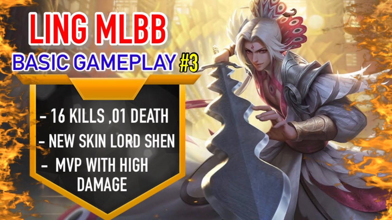 LING MLBB / BASIC GAMEPLAY-03 / SPECIAL & LEGENDARY GAMEPLAY WILL ...