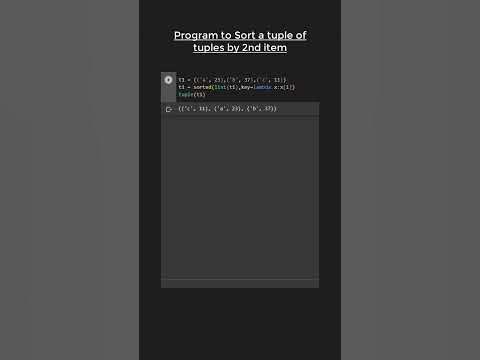 Program to SORT TUPLE OF TUPLES BY 2ND ELEMENT in Python 😎😎😱😱 - YouTube
