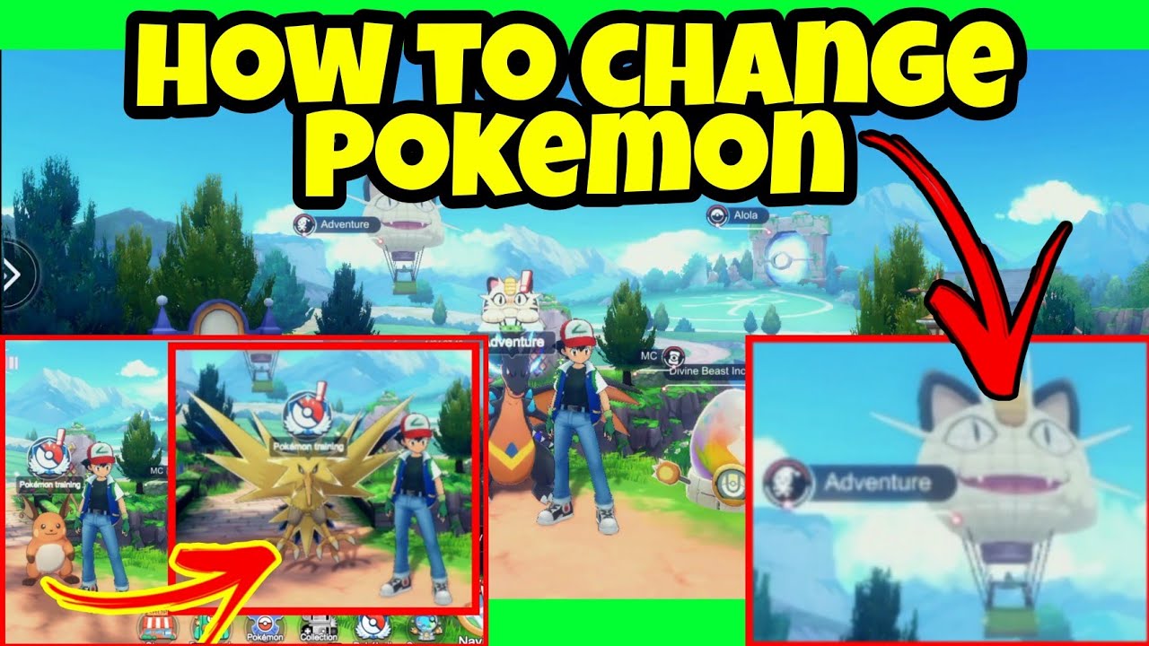 HOW TO CHANGE MAIN ADVENTURE POKEMON IN Monster gym Championship ...