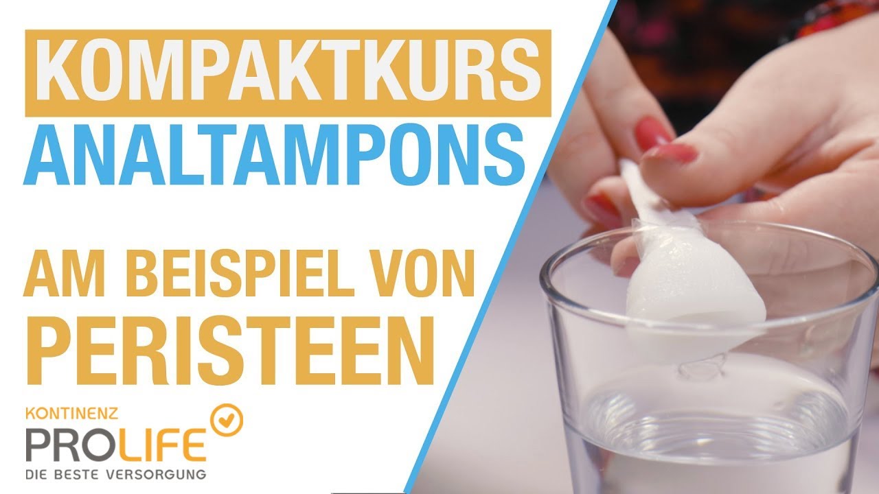 Kompakturs Analtampons am Beispiel Peristeen - YouTube