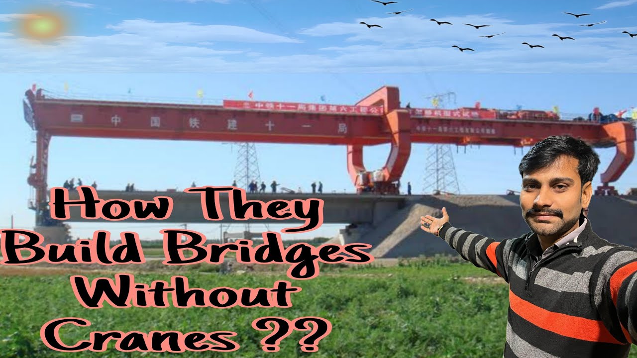 How They Build Bridges Without Cranes | Girdar Launching | Bridge ...