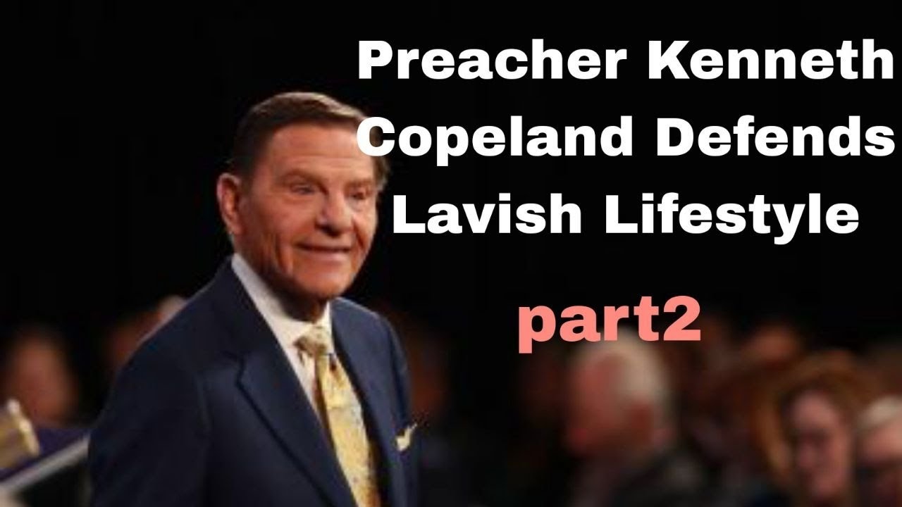 Preacher Kenneth Copeland Defends Lavish Lifestyle - YouTube