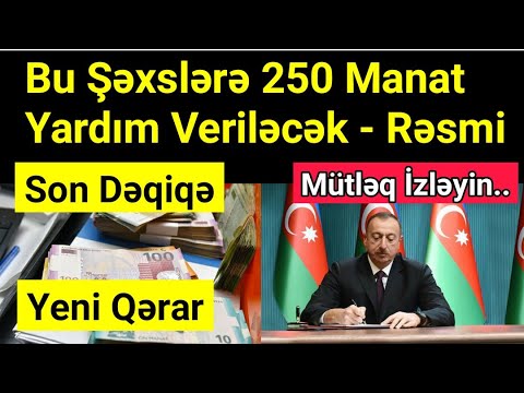 250 Manat Sosial Yardim Verilecek .! - Şad Xeber
