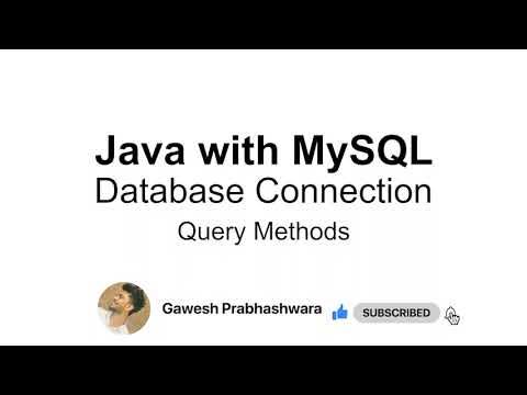 Java with MySQL Database Connection Query Methods - YouTube