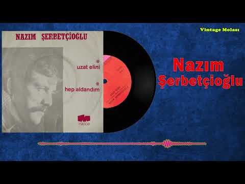 Nazım Şerbetçioğlu - Hep Aldandım 1979 (Plak Kaydı) - İnternette İlk