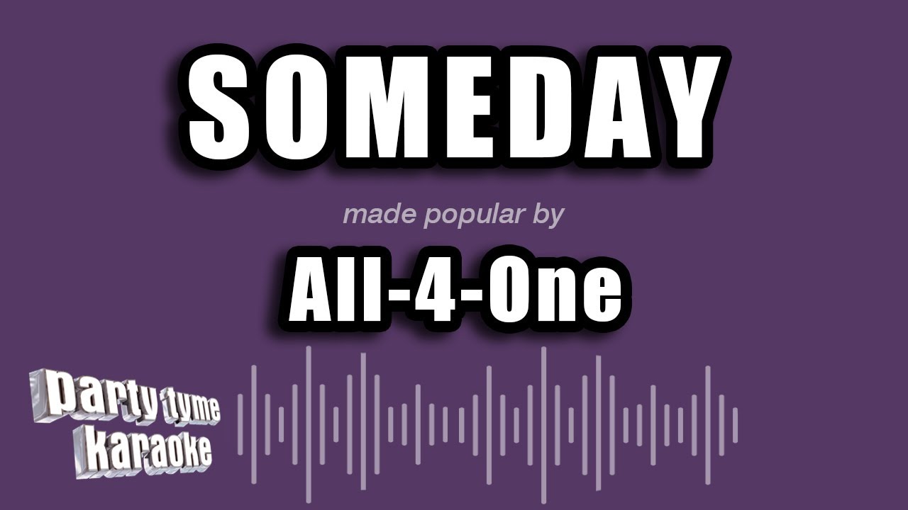 All-4-One - Someday (Karaoke Version) - YouTube