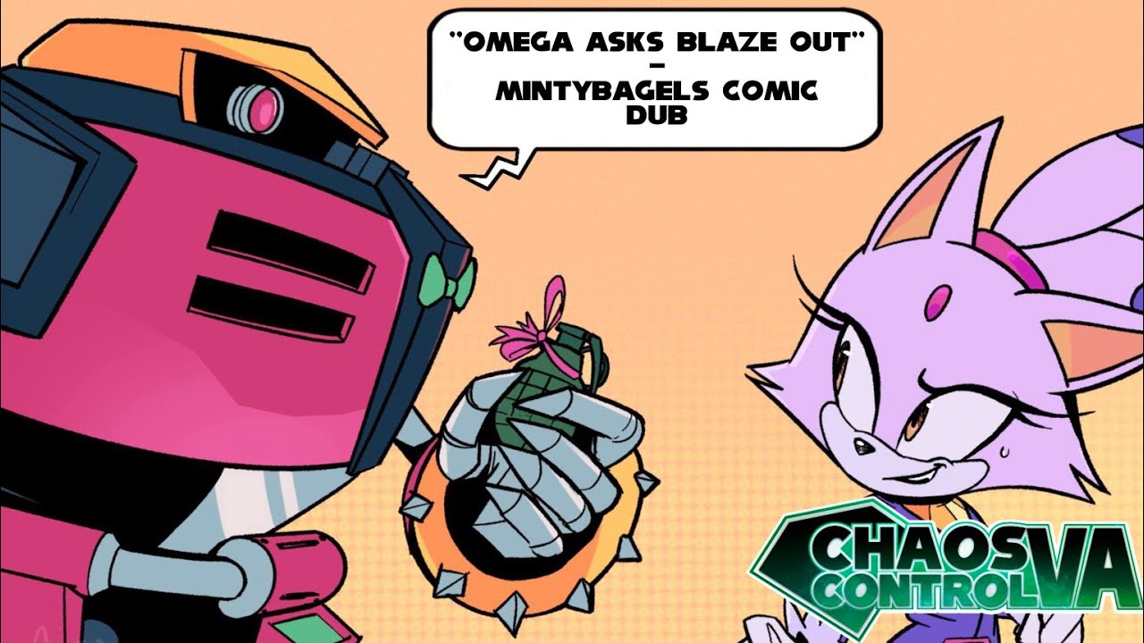 ''Omega Asks Blaze Out'' by mintybagels (Sonic Comic Dub) - YouTube