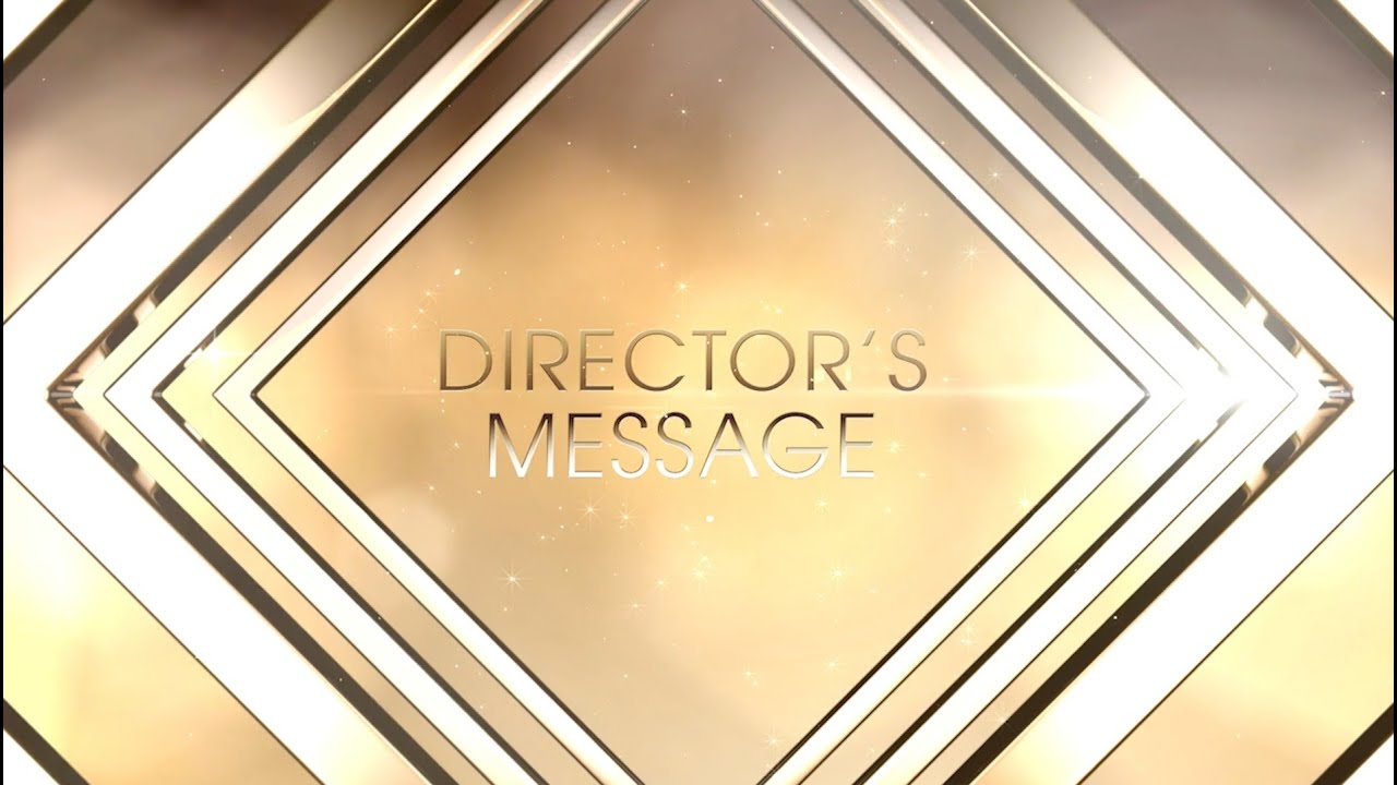 Director's Message - YouTube