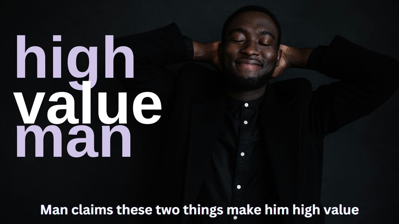 Tik Talk: MAN SAYS THESE TWO THINGS MAKE HIM A TOP TIER MAN | DO YOU ...