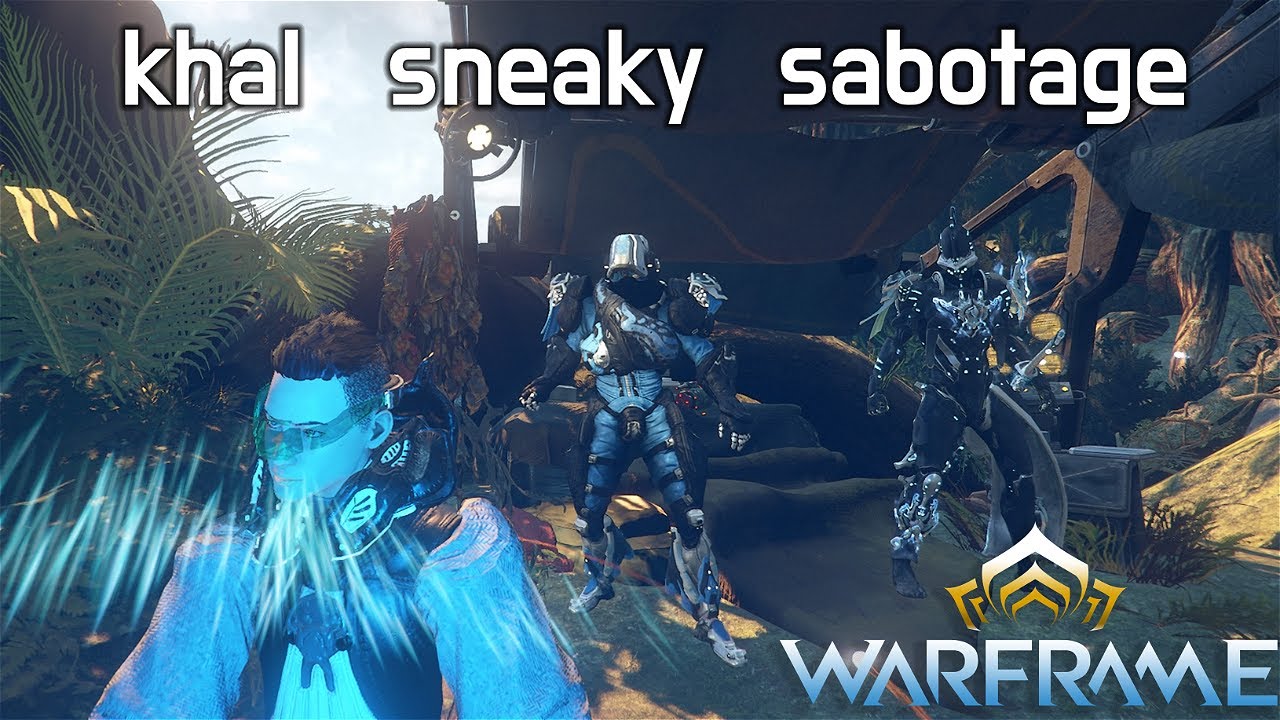 Khal Sneaky Sabotage Mission! | Warframe - YouTube