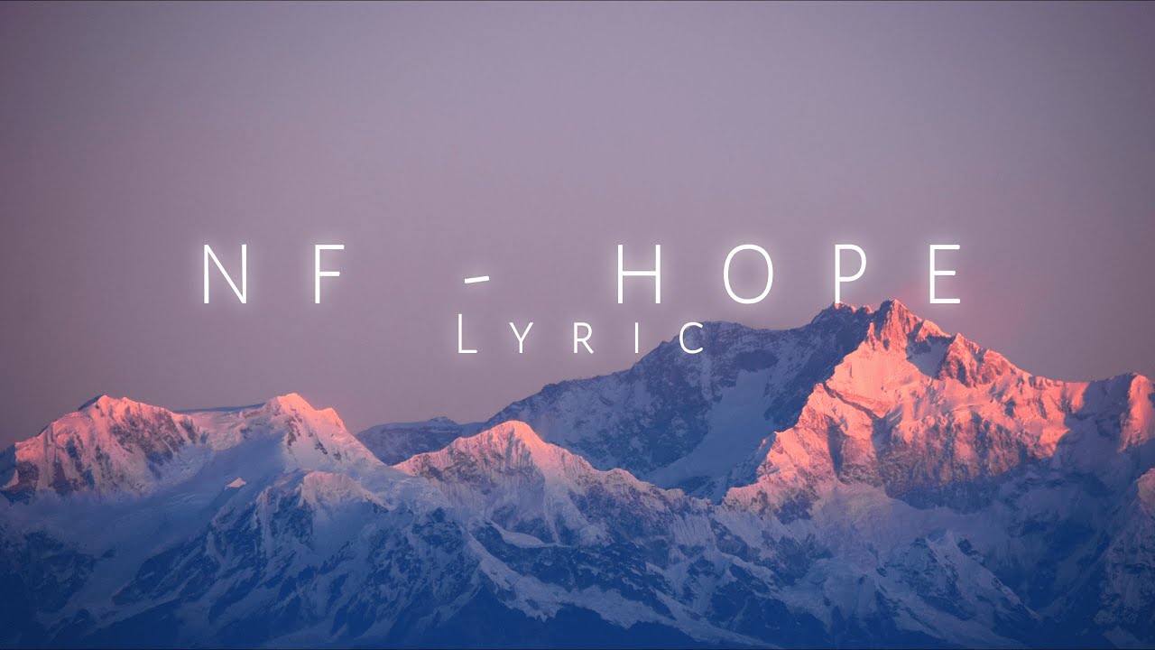HOPE - NF Lyric Video - YouTube