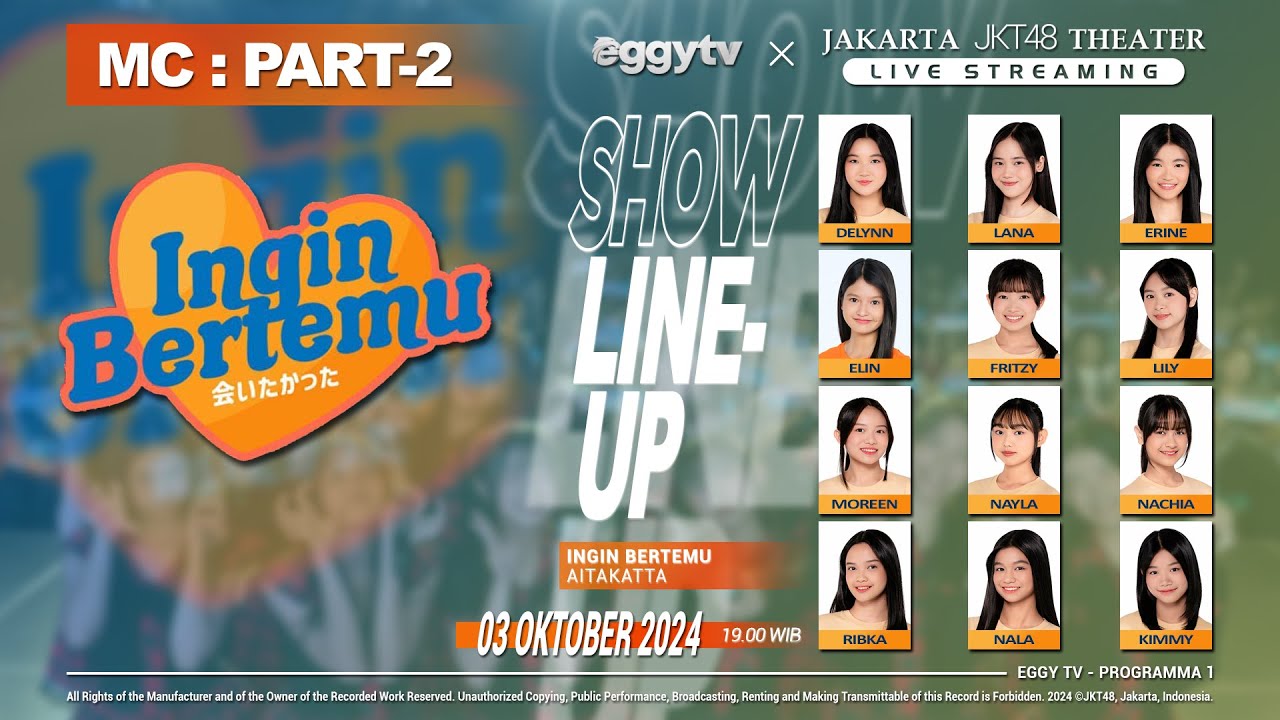 MC : PART-2 @ JKT48 - INGIN BERTEMU (AITAKATTA) 03 OKTOBER 2024 - YouTube