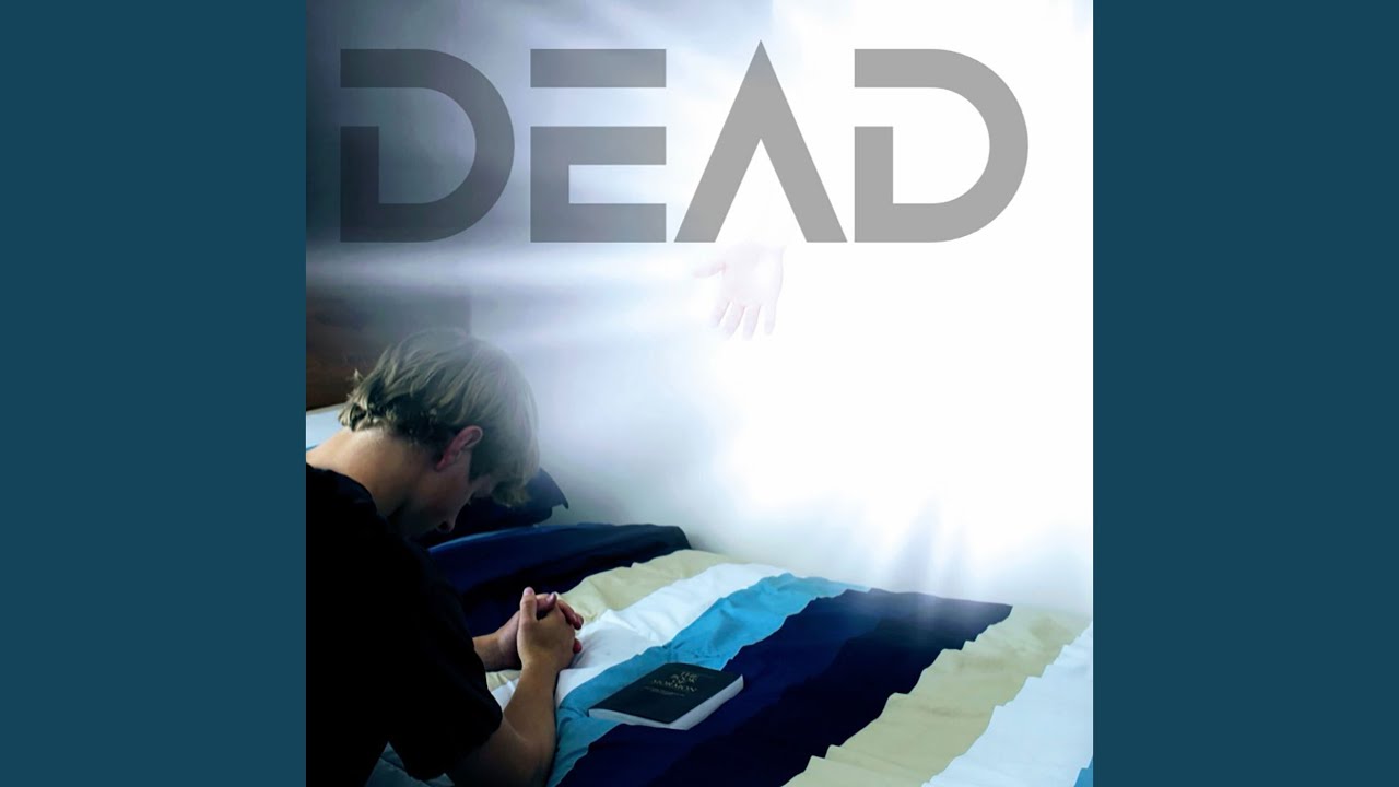 DEAD - YouTube