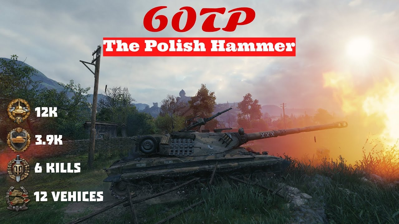 World of Tanks | 60TP | The Polish Hammer | 12k Damage Carry - YouTube