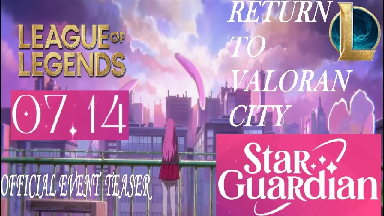 Return to Valoran City - Star Guardian 2022 | Official Event Teaser ...