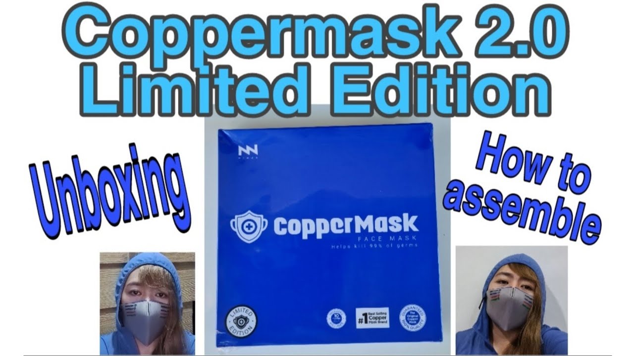 COPPER MASK 2.0 HOW TO ASSEMBLE LIMITED EDITION - YouTube