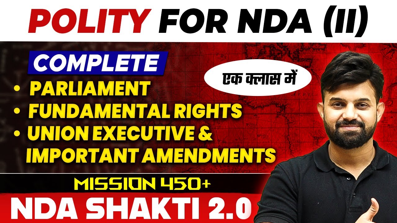 NDA Polity: Parliament, Fundamental Rights, Union Executive & Important ...